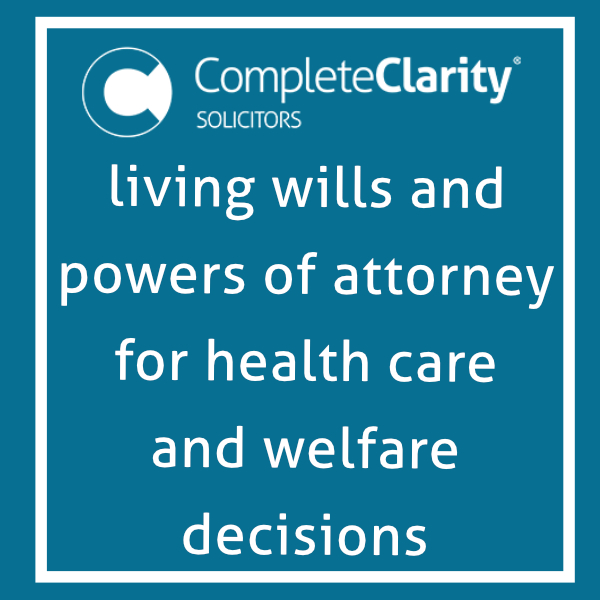 Living Wills And Power Of Attorney - Healthcare