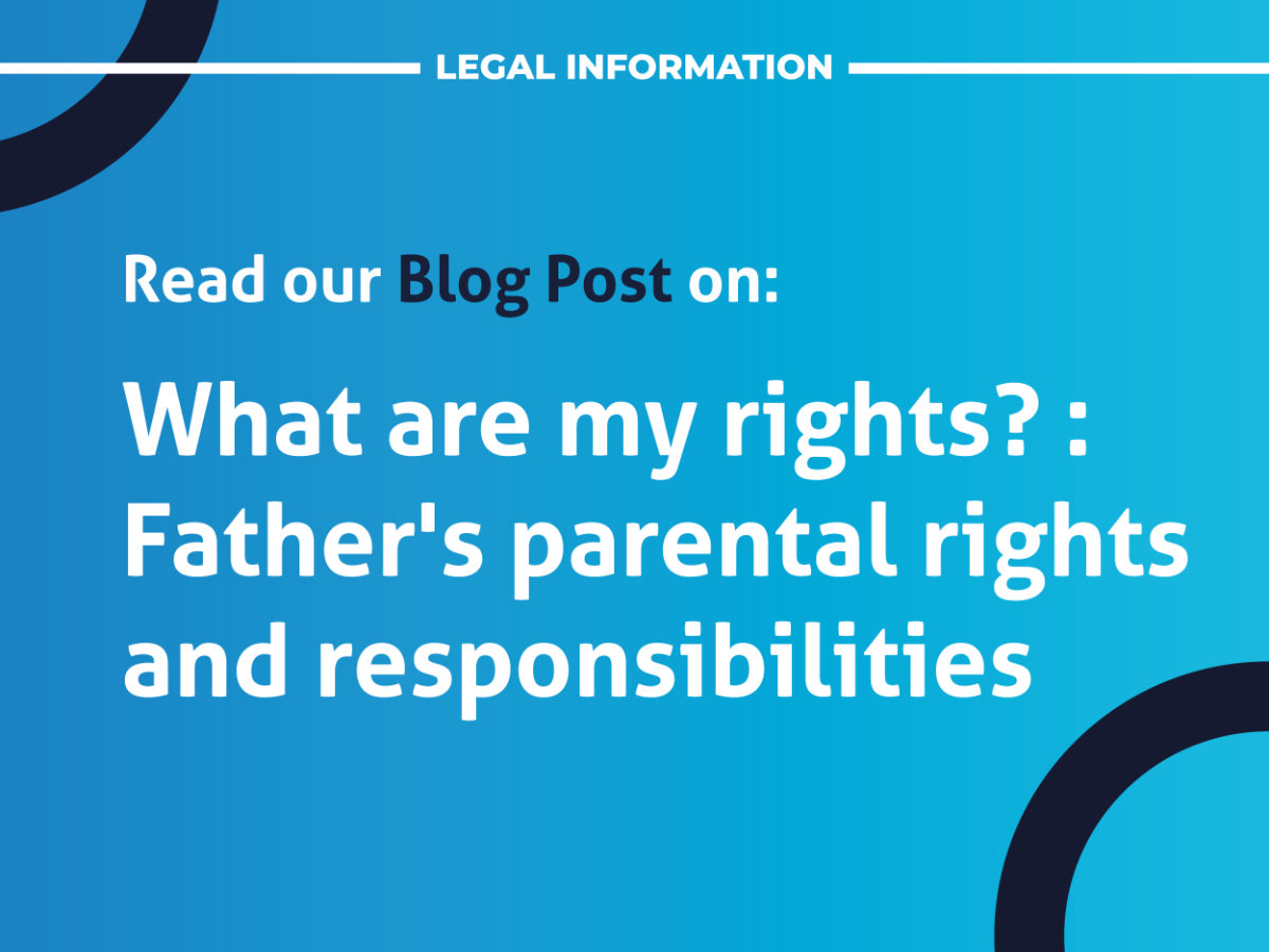 What are my rights Parental rights and responsibilities of a father in Scotland Complete Clarity Solicitors