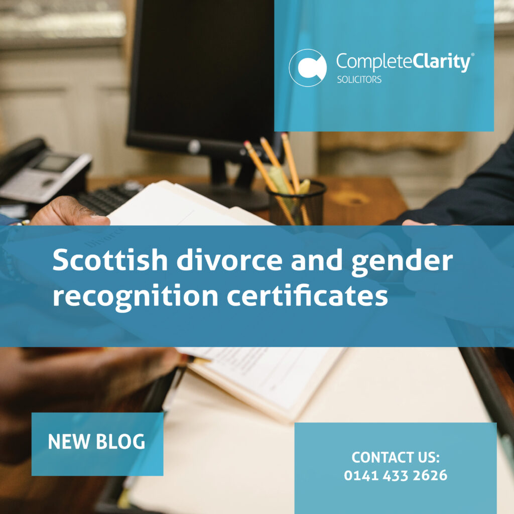 Scottish Divorce & Gender Recognition Certificates